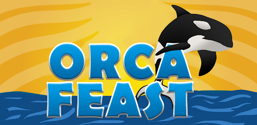 Orca Feast - New! Android App