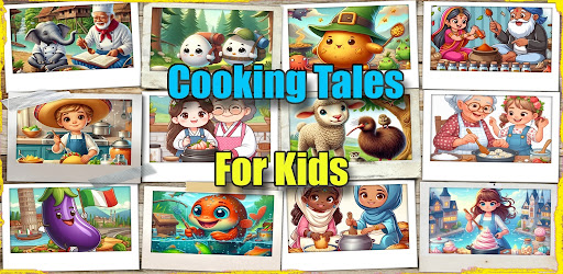Cooking Tales for Kids Android App