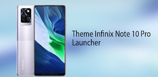 Theme for Infinix Note 10 Pro Android App