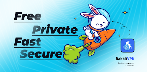 RabbitVPN Secure VPN Proxy Android App
