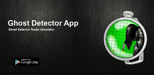 Ghost Detector Radar Android App