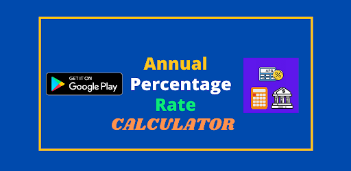 APR Calculator- Calculate Annual Percentage Rate Android App