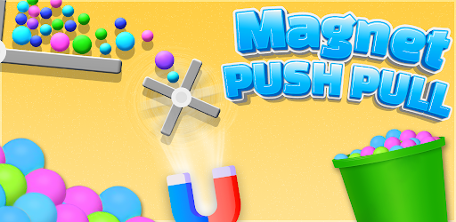 Magnet Push Pull Android App