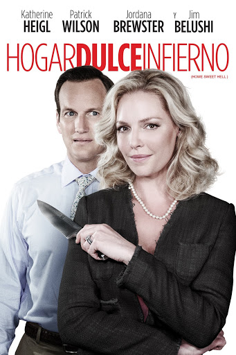 Hogar dulce infierno (Home Sweet Hell) (Subtitulada) - Movies on Google ...