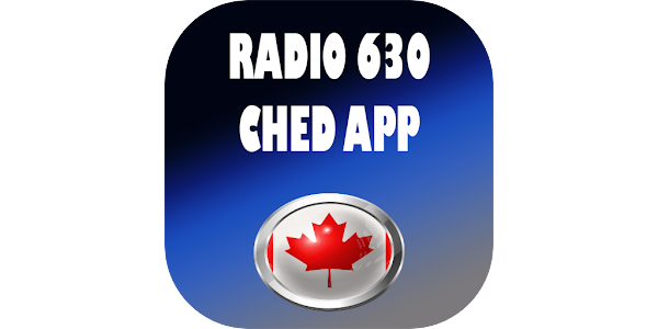630 Ched Radio Edmonton App CA Apps on Google Play