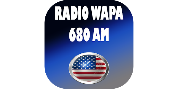 Wapa Radio 680 AM App Online Apps on Google Play