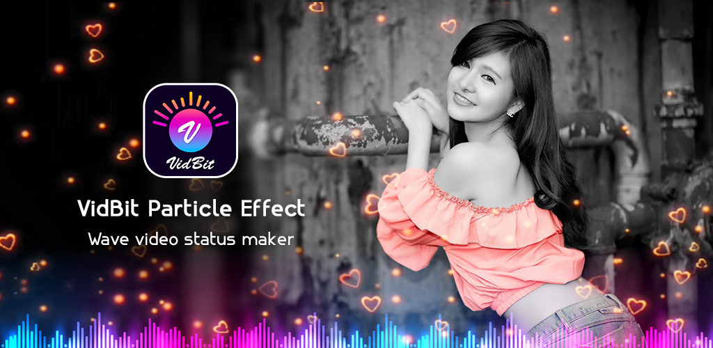 VidBits : Particle.ly Effect Video Status Maker - Latest version for ...