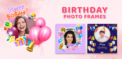 Happy Birthday Photo Frame Android App
