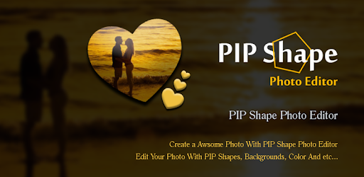 PIP Shape Photo Editor Android App