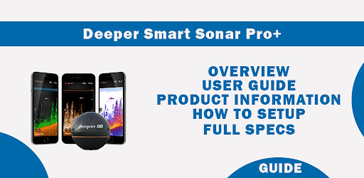 Deeper Smart Sonar Pro+ guide Android App