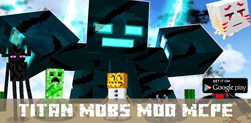 Titan Mobs MOD Minecraft PE Android App