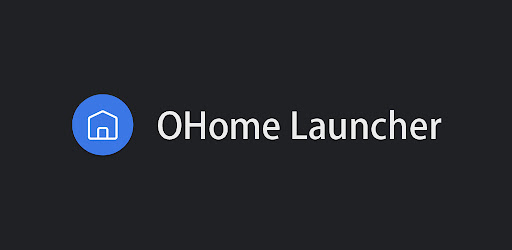 OHome - Minimalist Launcher Android App