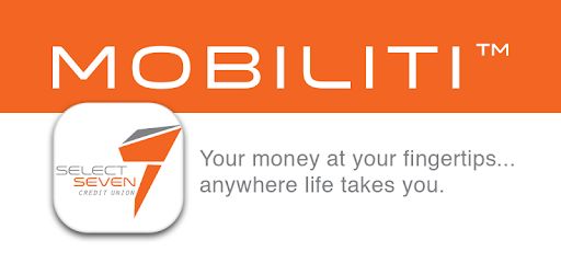 Select Seven Mobiliti™ Android App