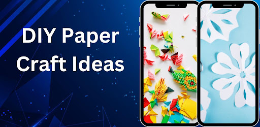 DIY Paper Craft Ideas Android App