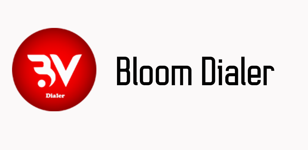 Bloom Dialer - Latest version 3.3.3.2 for Android App Social