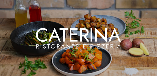 Caterina Ristorante e Pizzeria Android App