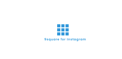 9square for Instagram Android App
