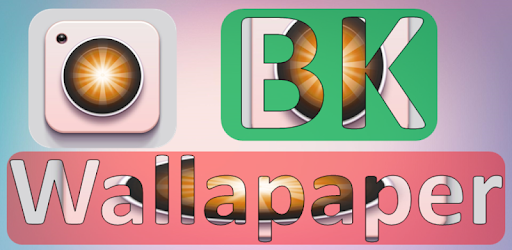BK Wallpaper Android App