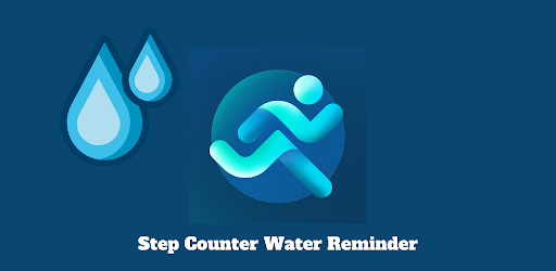 Step Counter - Water Reminder Android App