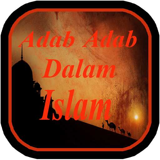 Kitab Adab Dalam Islam para PC / Mac / Windows 11,10,8,7 - Descarga ...