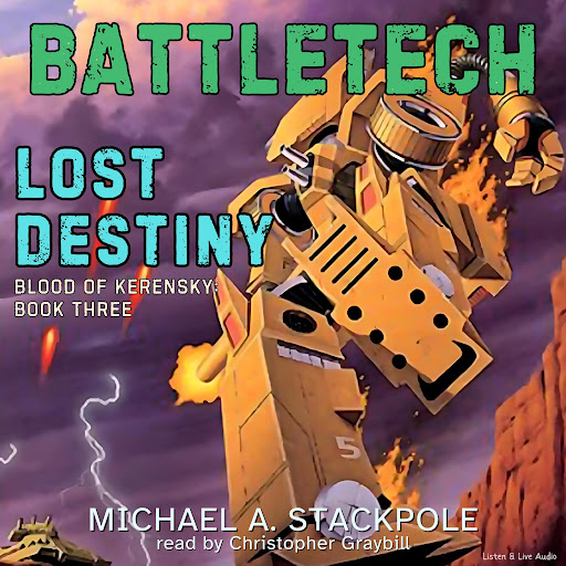 BattleTech #5: Lost Destiny: Blood of Kerensky Trilogy Book 3 by ...