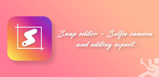 Snap editor - Selfie camera and editing expert. Android App