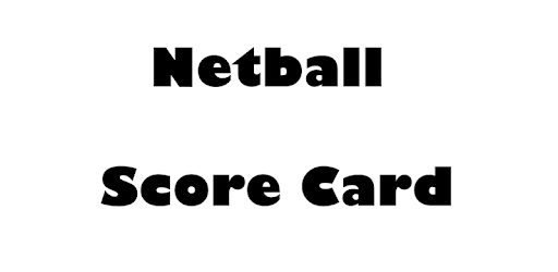 Netball Score Card Android App