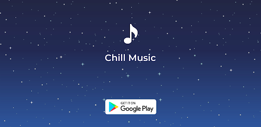 Chill Music Android App