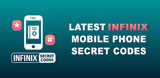 Secret Codes for Infinix Mobiles Phone 2021 Android App