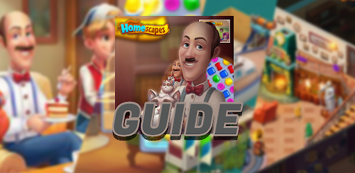 Guide For Home Scapes 2021 - Game Tips