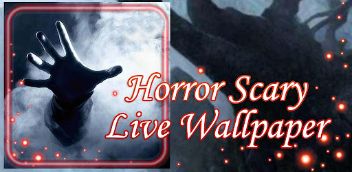Horror Scary Live Wallpaper Android App