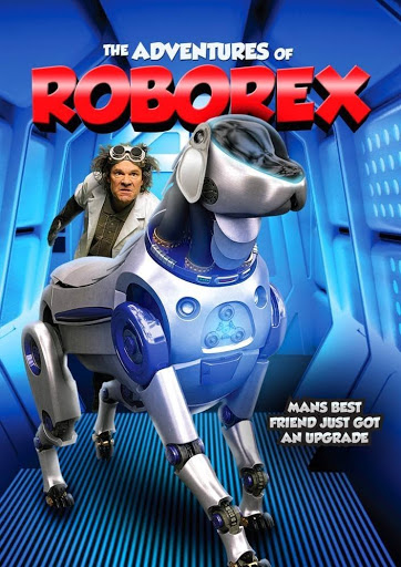The Adventures of Roborex - Movies on Google Play