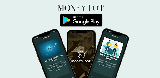 Money Pot Android App