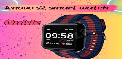 Lenovo Smartwatch S2 Pro Guide Android App