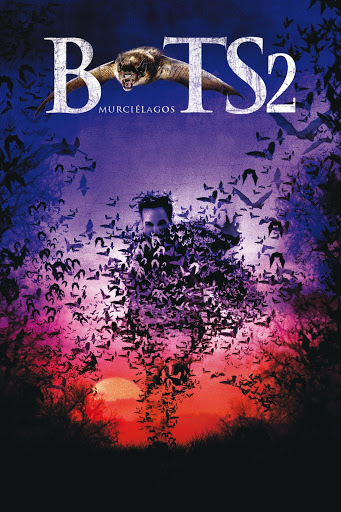 Bats 2 - Películas en Google Play