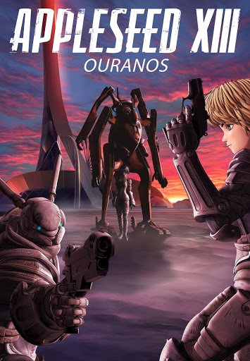 Appleseed XIII - Film 2: Ouranos - Movies on Google Play