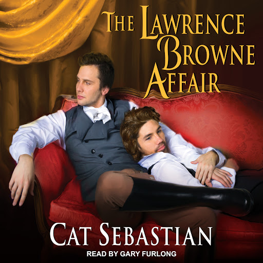 The Lawrence Browne Affair by Cat Sebastian - Audiobooks on Google Play