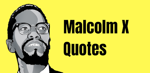 Malcolm X Quotes Android App
