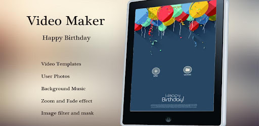 Happy Birthday Video Maker Android App