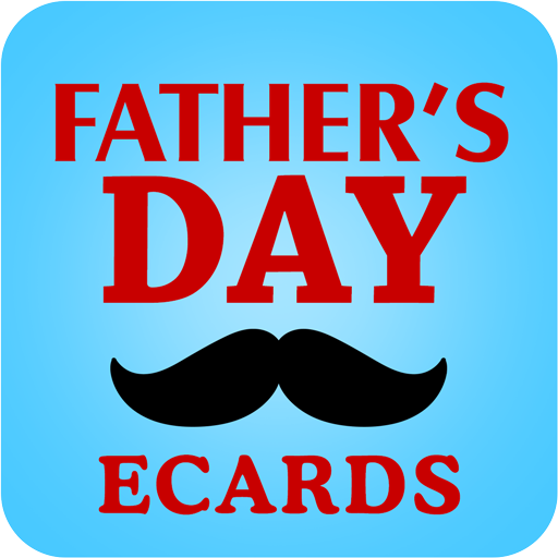 Father's Day eCard & Greetings - Apps on Google Play
