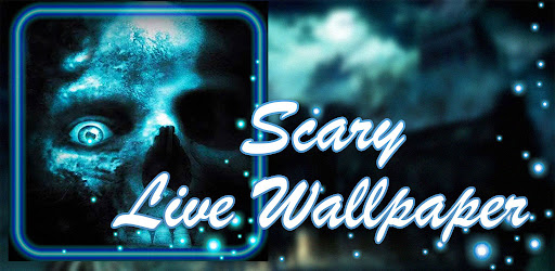 Scary Live Wallpaper Android App