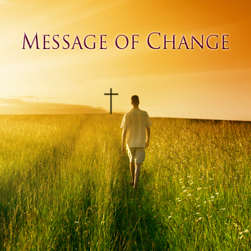 Message of Change - Apps on Google Play