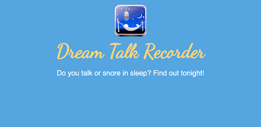 Dream Talk Recorder - Apps on Google Play