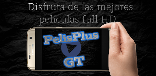 PelisPlus GT Android App