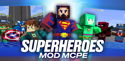 Superheroes Minecraft Mods Android App