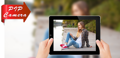 PIP Camera - Photo Editor - Apps on Google Play