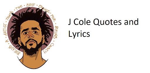 J Cole Quotes and Lyrics Android App
