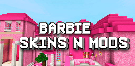Barbie Skins And Mods Android App