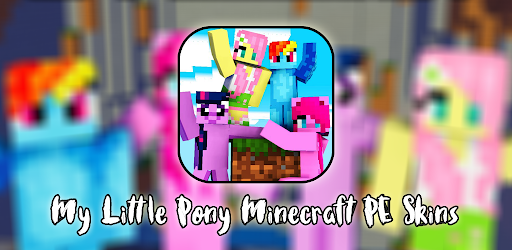 My Little Pony Minecraft Skins Android App