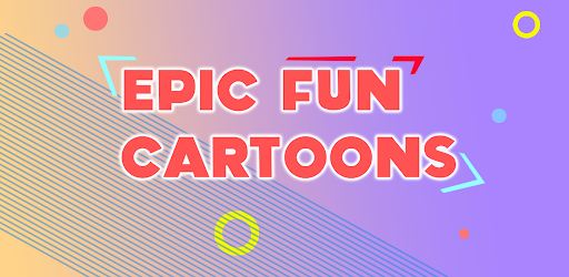 Epic Fun Cartoons Android App
